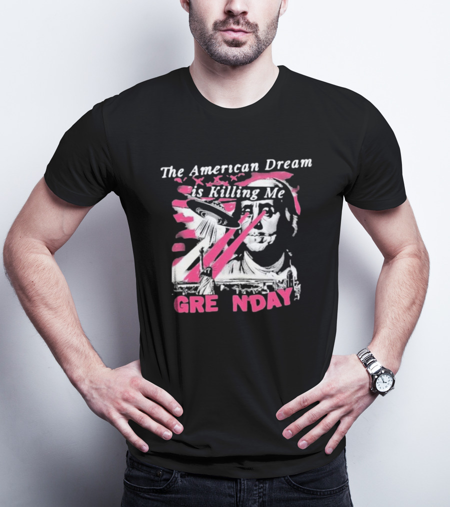 The American Dream Is Killing Me Green Day Statue Of Liberty UFO Beam T-Shirt