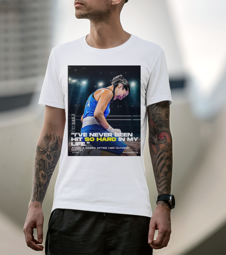 I’ve Never Been Hit So Hard In My Life Angela Carini Olympic Match Clutchpoints T-Shirt