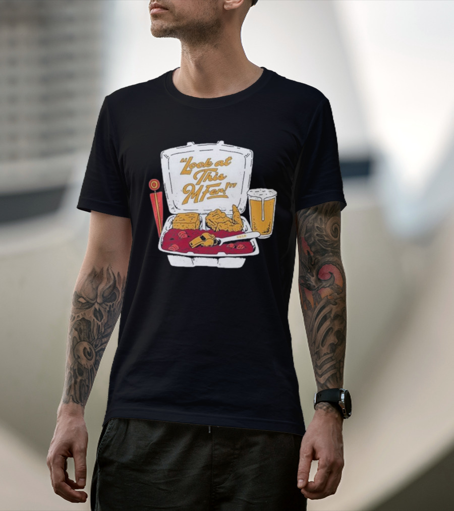 Look At This Mfer Rb&R Tray Beer And Food T-Shirt