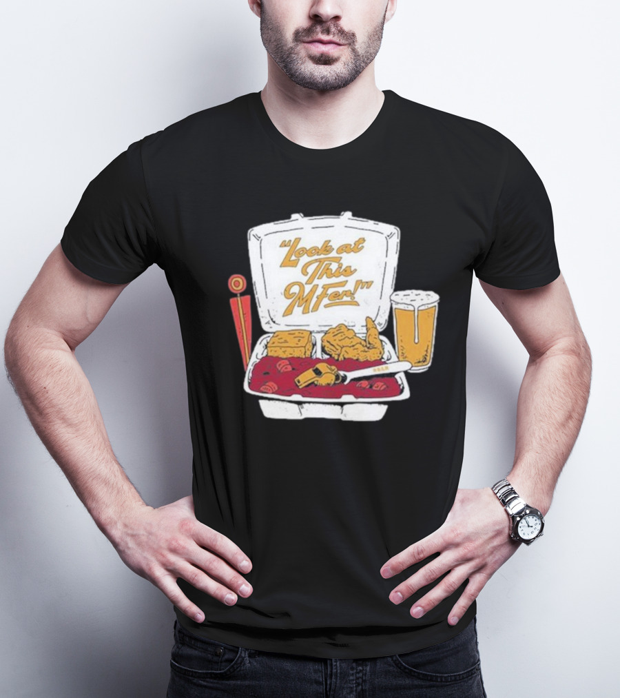 Look At This Mfer Rb&R Tray Beer And Food T-Shirt