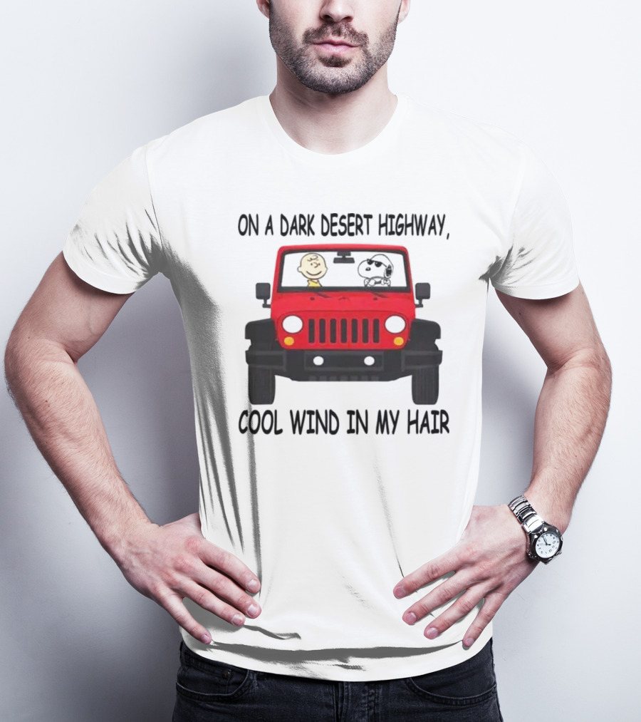 Snoopy On A Dark Desert Highway Cool Wind In My Hair Red Jeep Peanuts T-Shirt