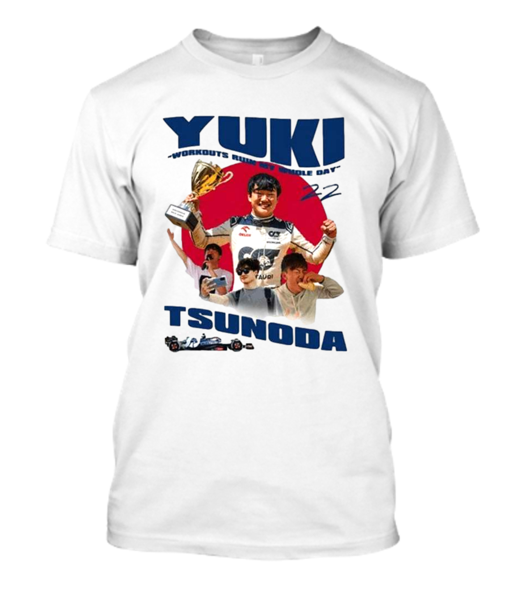 Yuki Tsunoda Victory Celebration With Racing Imagery And Text 'Run My Whole Day 22' T-Shirt
