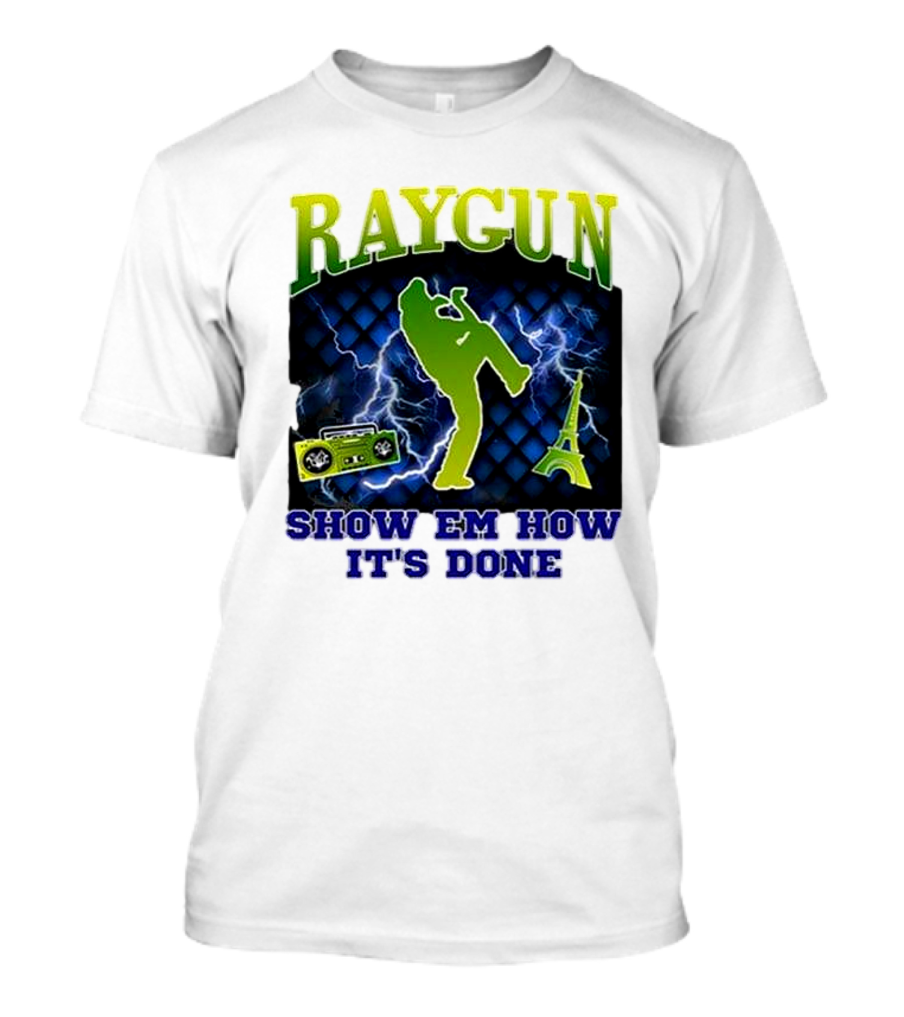 Raygun Show Em How It’s Done Electric Dance Eiffel Tower Boombox T-Shirt