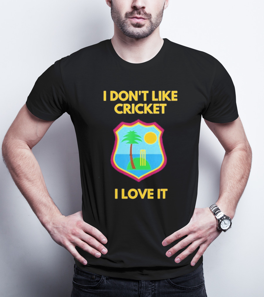 Dreadlock Holiday I Don’t Like Cricket I Love It West Indies Cricket T-Shirt