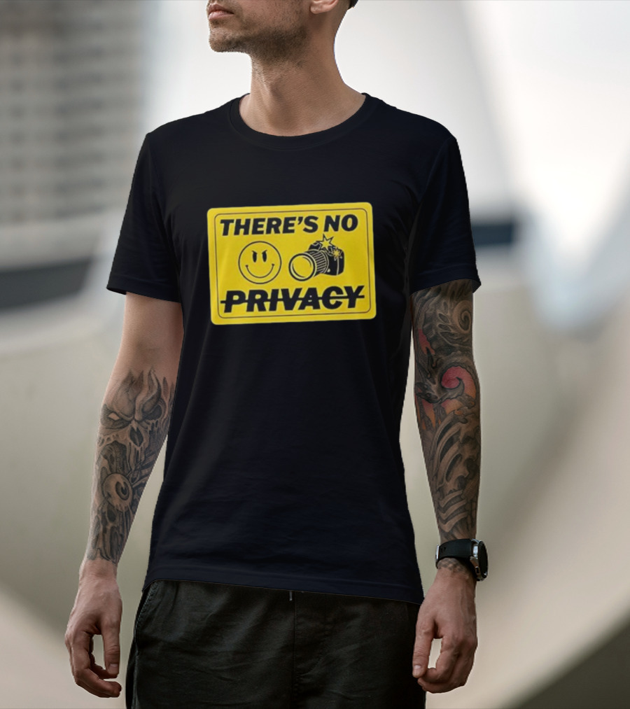 There's No Privacy Smiley Face Camera Image T-Shirt