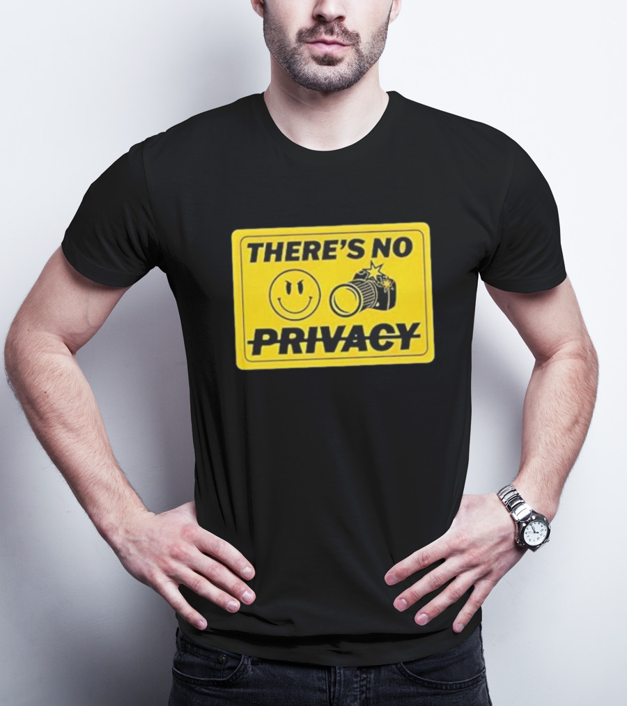 There's No Privacy Smiley Face Camera Image T-Shirt