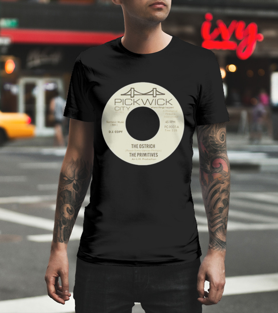 Pickwick City The Ostrich The Primitives 45 RPM T-Shirt
