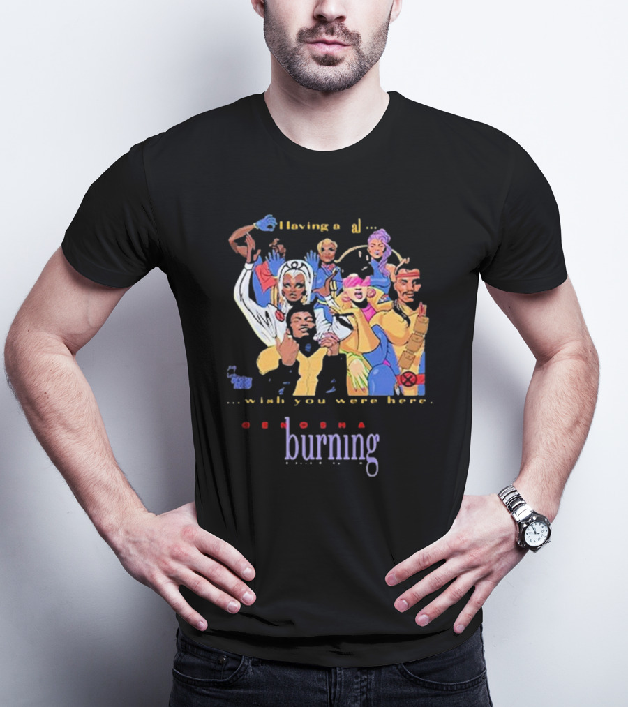Genosha Having A Ball Wish You Were Here Burning Paris Is Burning T-Shirt
