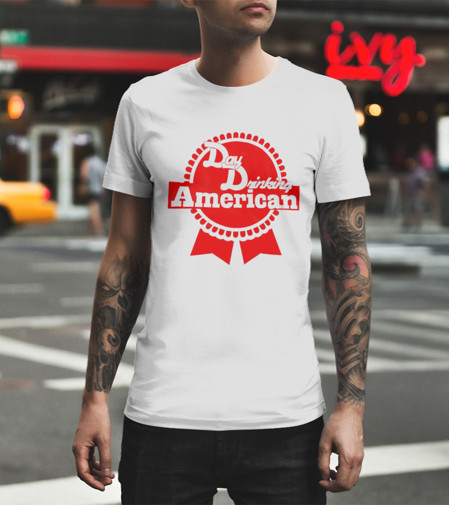 Day Drinking American Red Ribbon Badge T-Shirt