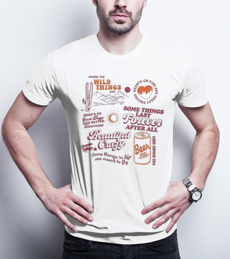 Where The Wild Things Are Some Things Last Forever After All Luke Combs Era T-Shirt
