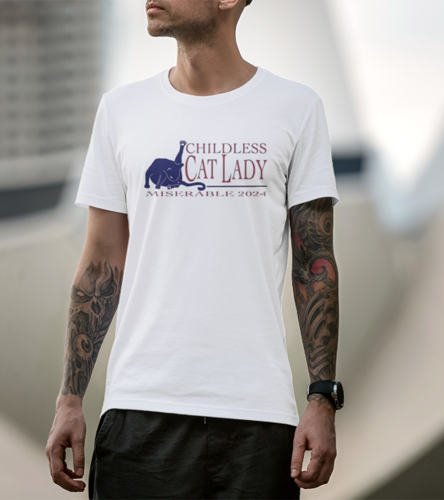 Childless Cat Lady Miserable T-Shirt