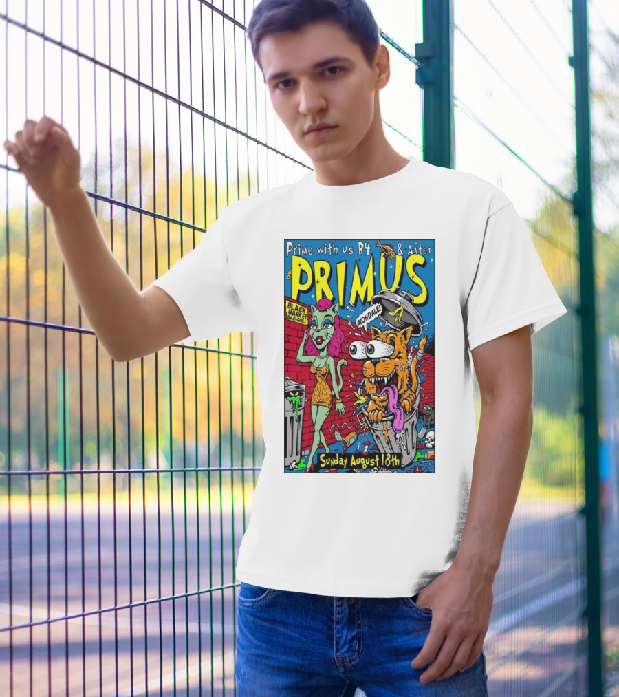 Primus Prime With Us B4 And After Avondale Brewing Black Market Bar Oakland Sunday August 18th T-Shirt