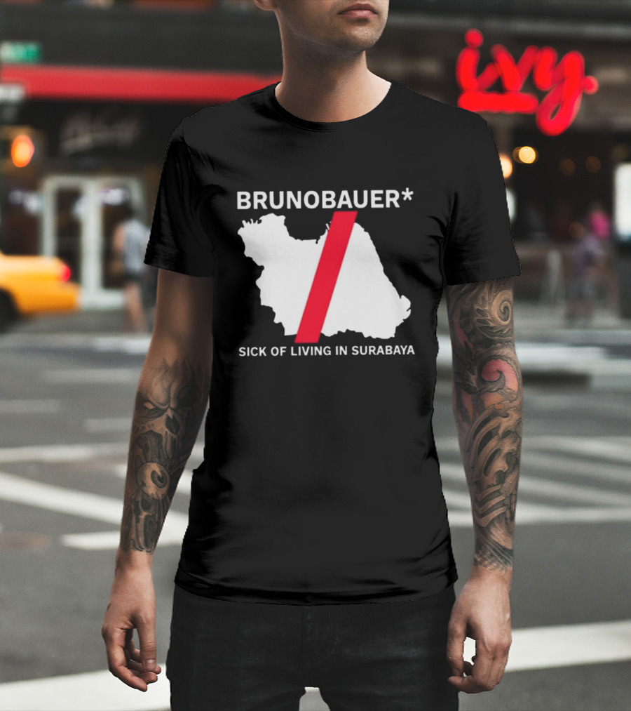 BRUNOBAUER Sick Of Living In Surabaya Map Design With Red Slash T-Shirt