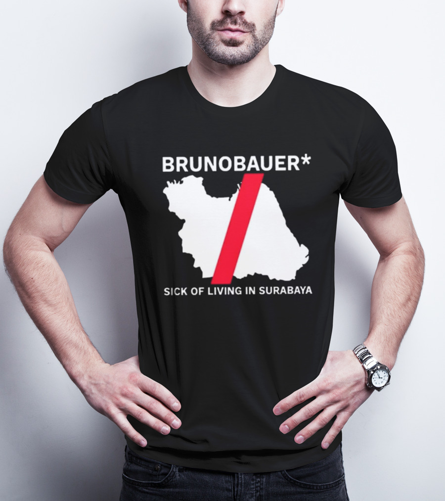 BRUNOBAUER Sick Of Living In Surabaya Map Design With Red Slash T-Shirt