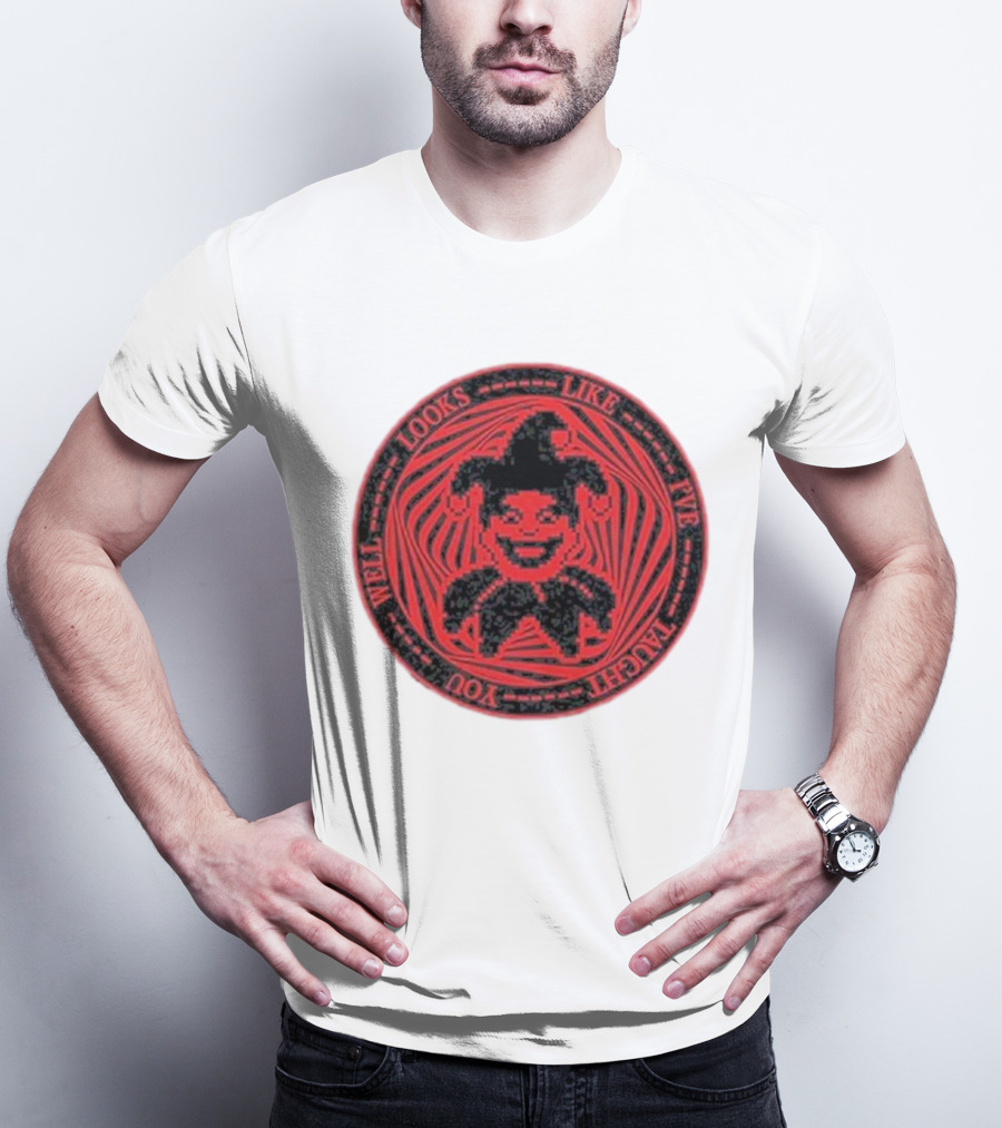 Looks Like I’ve Taught You Well Jester Circle Emblem T-Shirt
