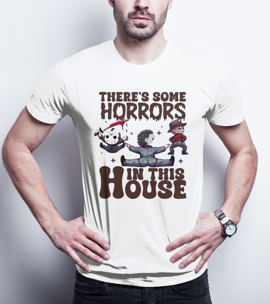 There’s Some Horrors In This House With Iconic Horror Figures T-Shirt