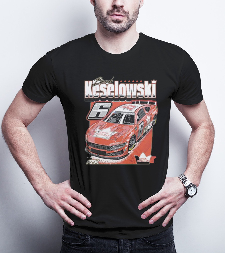 Brad Keselowski King's Hawaiian RFK Racing Car Number 6 T-Shirt