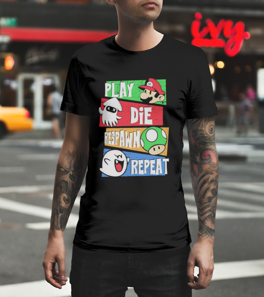 Play Die Respawn Repeat Super Mario Gamer's Life T-Shirt