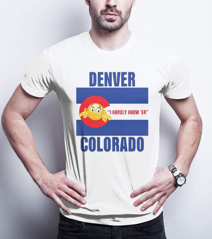 Denver Colorado I Hardly Know 'Er Emoji Thumbs Up T-Shirt