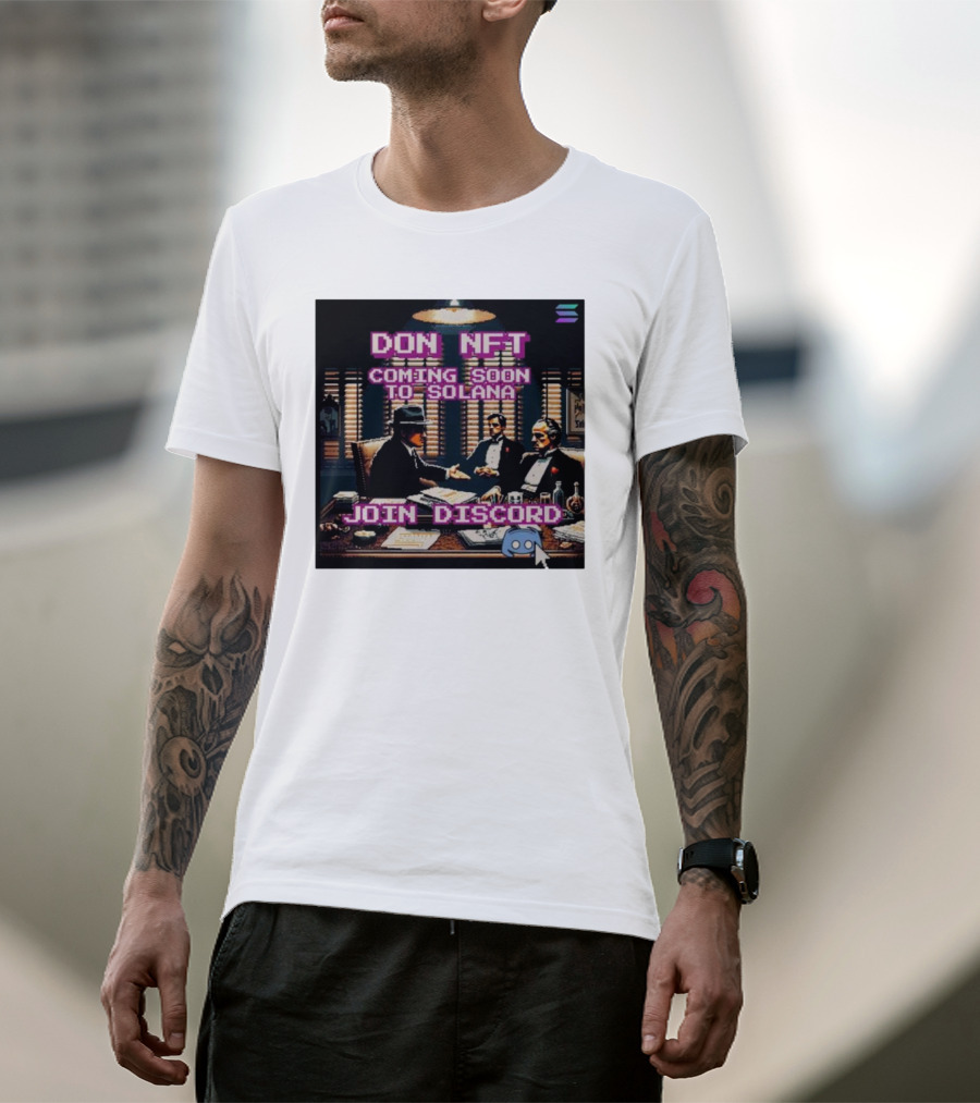 Don NFT Coming Soon To Solana Join Discord Pixel Art Gentlemen Meeting T-Shirt