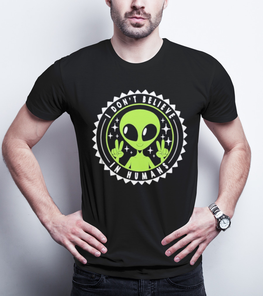 I Don’t Believe In Humans Funny Alien Peace Sign Badge T-Shirt