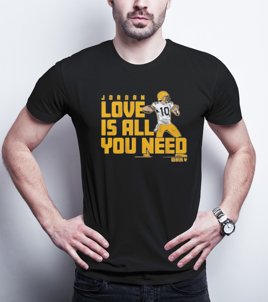 Jordan Love Is All You Need NFLPA Football Player Packers T-Shirt