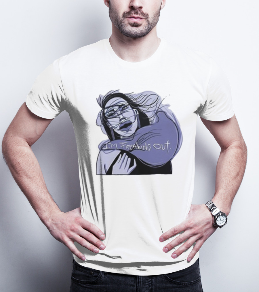 I'm Freaking Out Artistic Expression In Emotional Turmoil T-Shirt