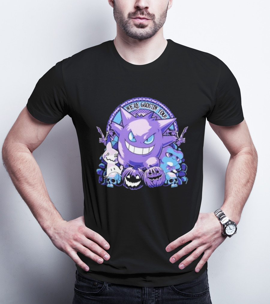 We’re Ghostin’ You Pokemon Haunter Gengar Spooky Pumpkins Skulls T-Shirt