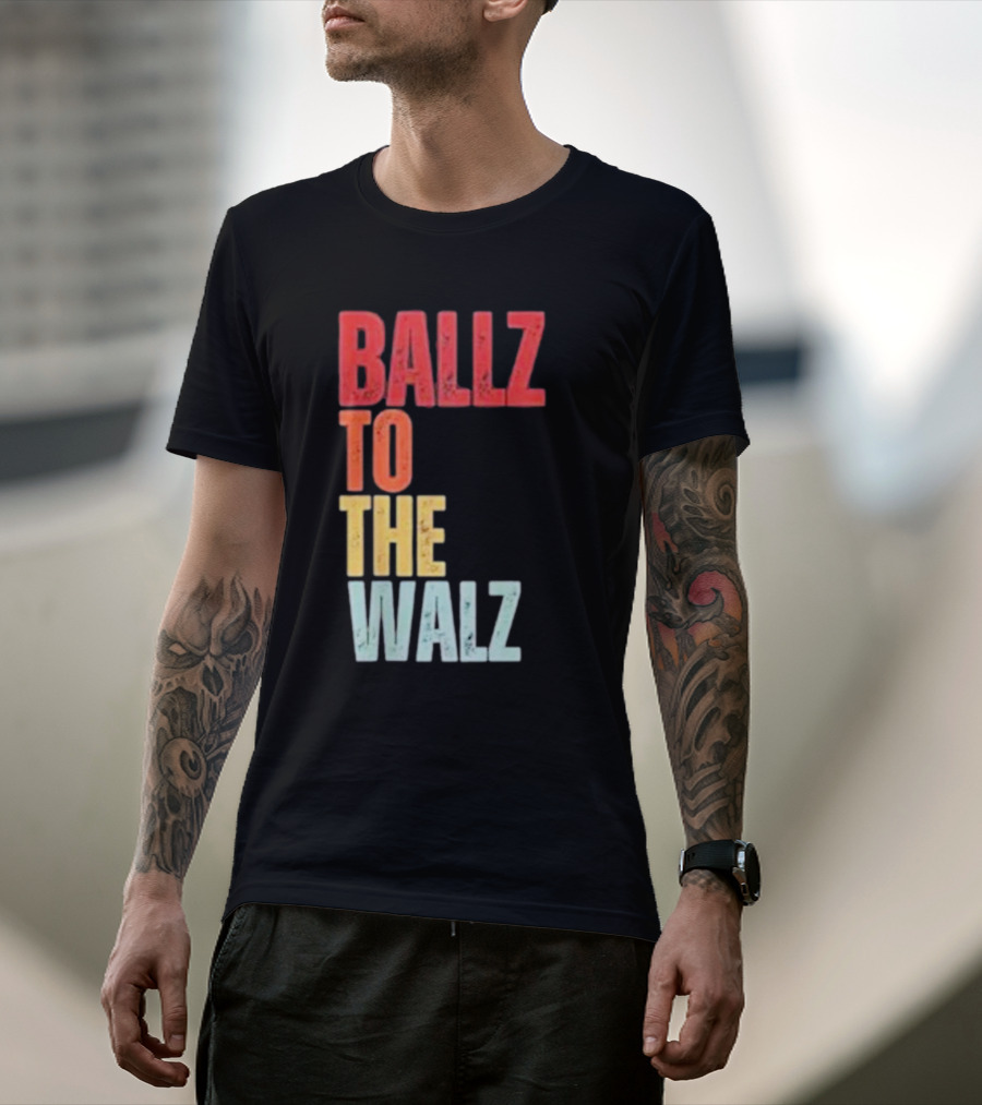 Ballz To The Walz T-Shirt
