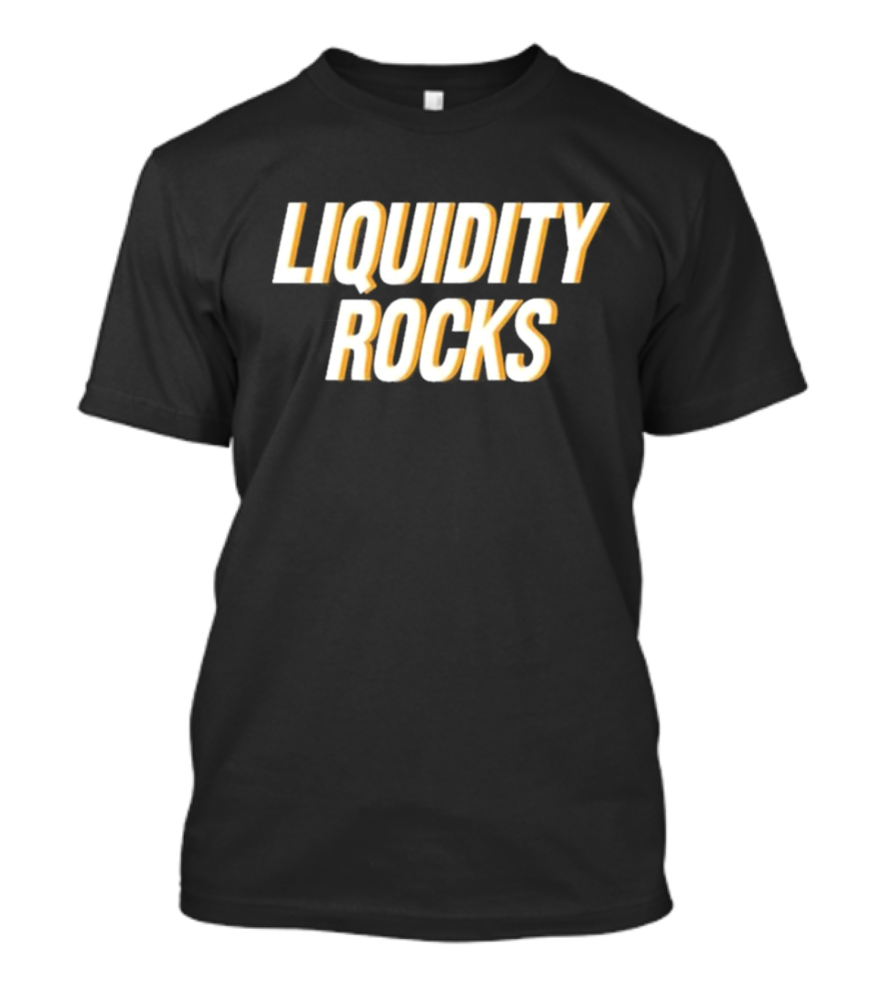 LIQUIDITY ROCKS T-Shirt
