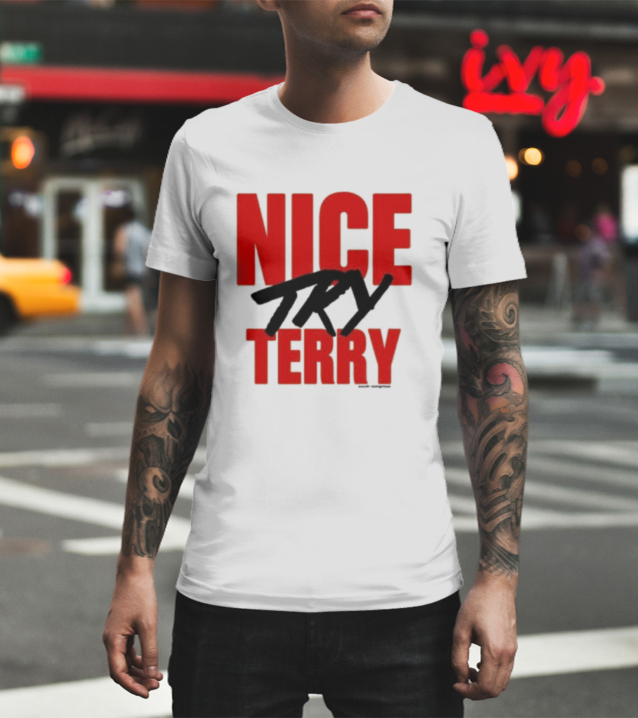 Nice Try Terry Text T-Shirt