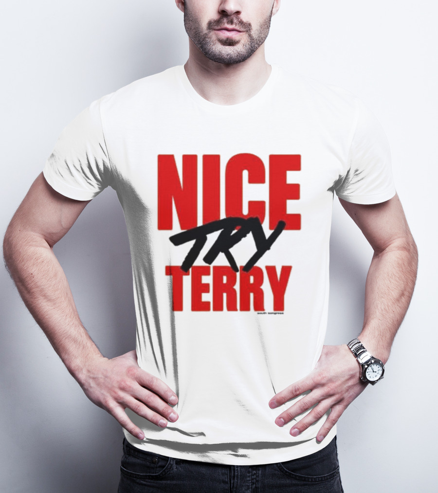 Nice Try Terry Text T-Shirt