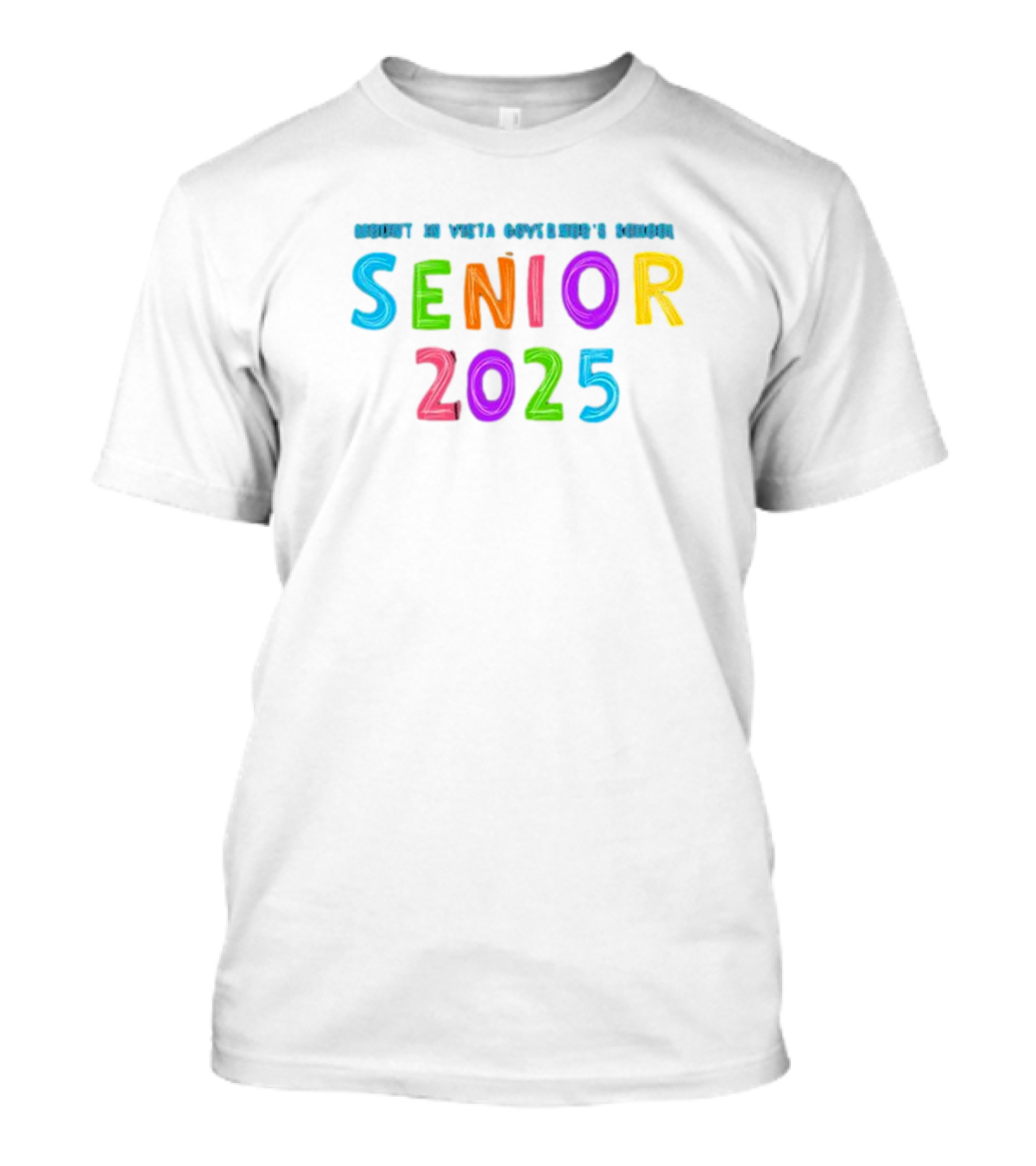 Mount In Vista Governor's School Senior 2025 T-Shirt