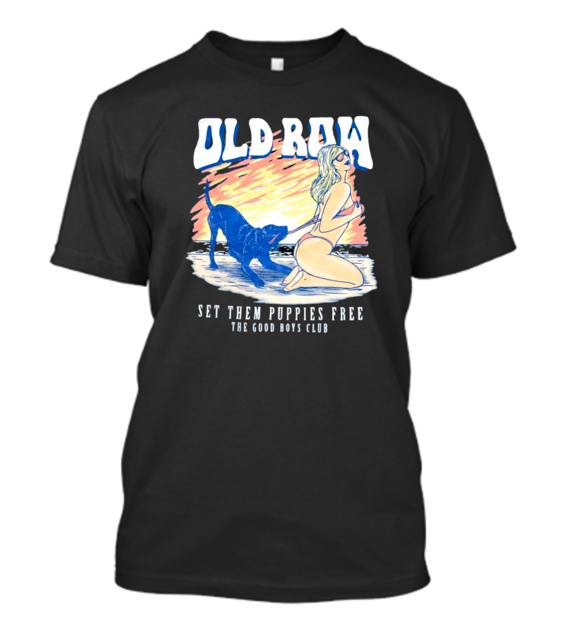 Old Row Set Them Puppies Free The Good Boys Club T-Shirt