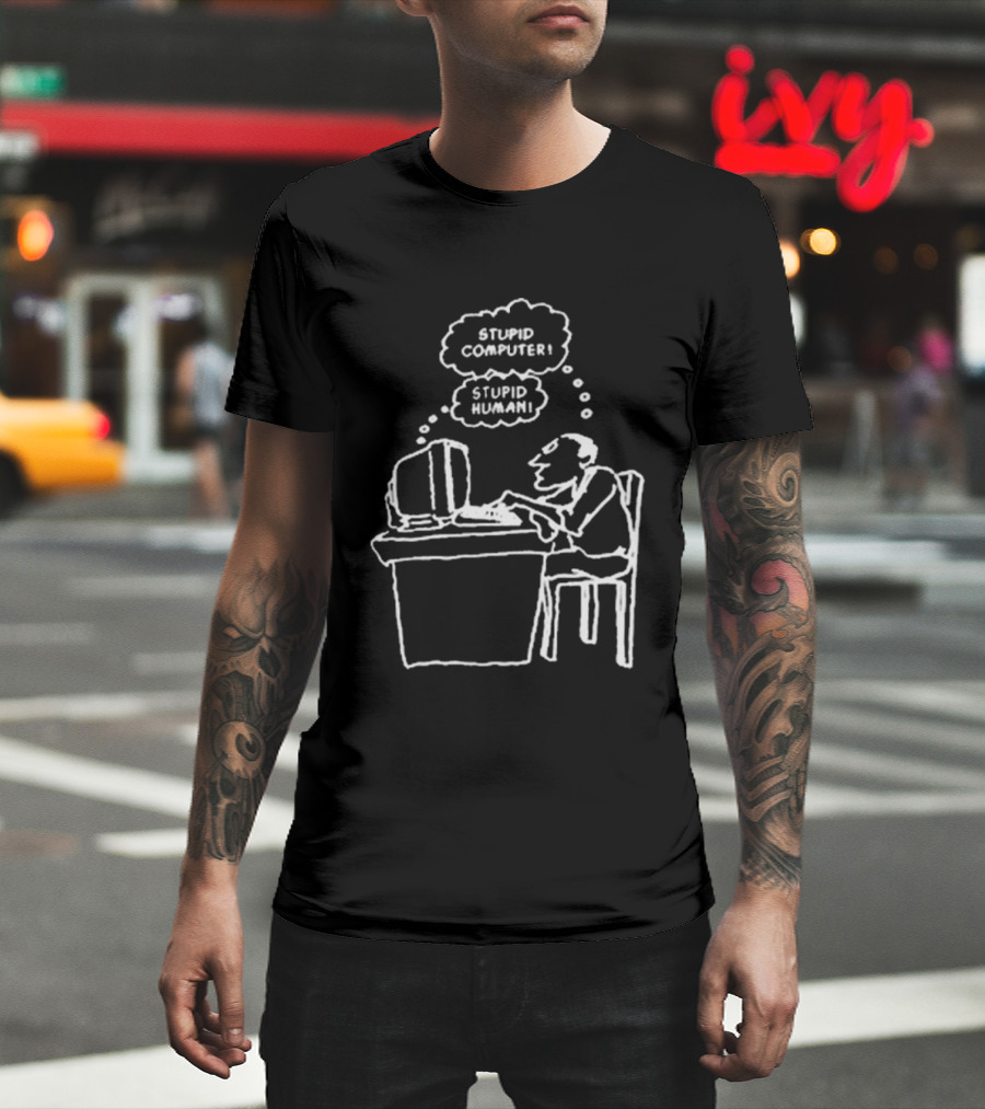 Stupid Computer Stupid Human Comic Interaction T-Shirt