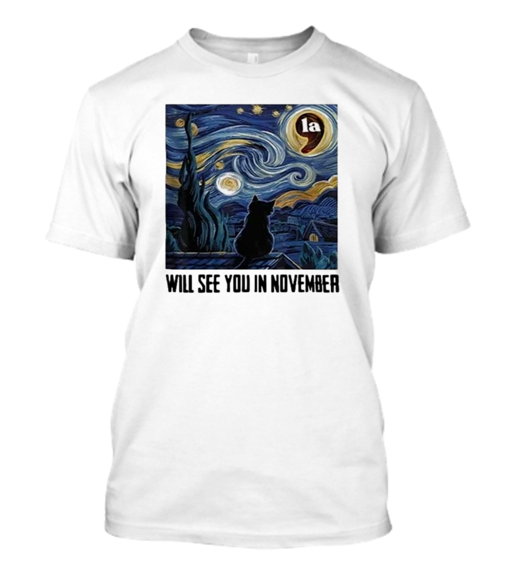 Black Cat LA Starry Night Will See You In November Van Gogh T-Shirt