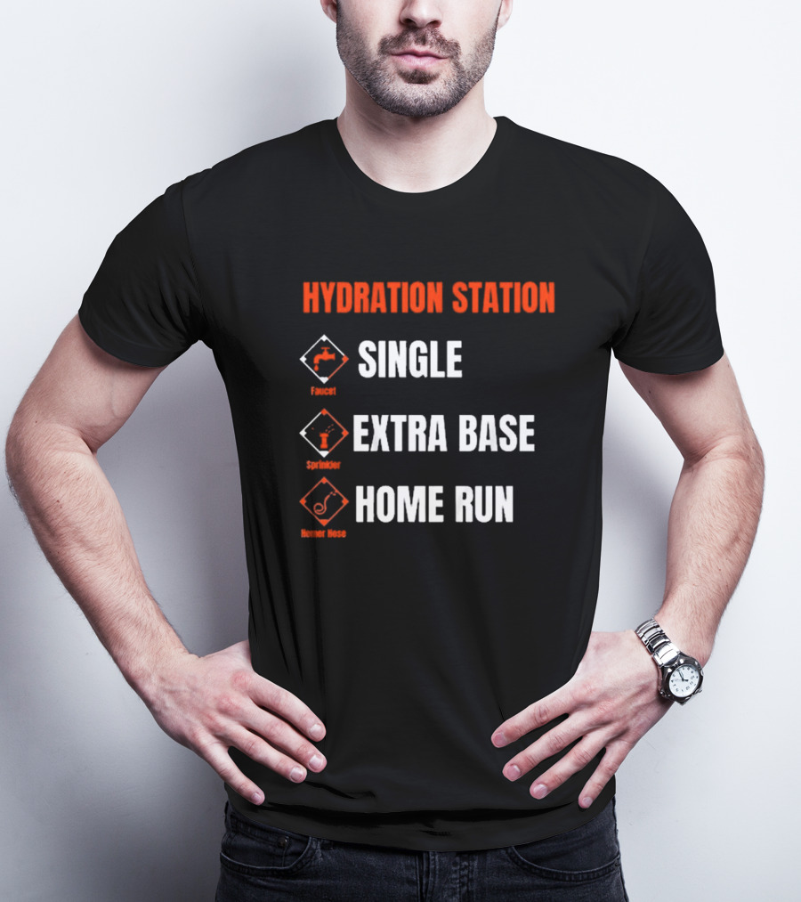 Hydration Station Single Faucet Extra Base Sprinkler Home Run Homer Hose T-Shirt