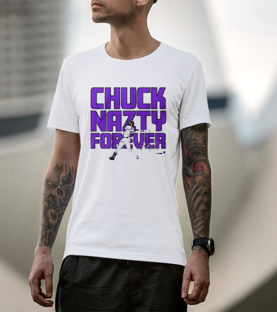 Chuck Nazty Forever Signature Charlie Blackmon Colorado Rockies T-Shirt