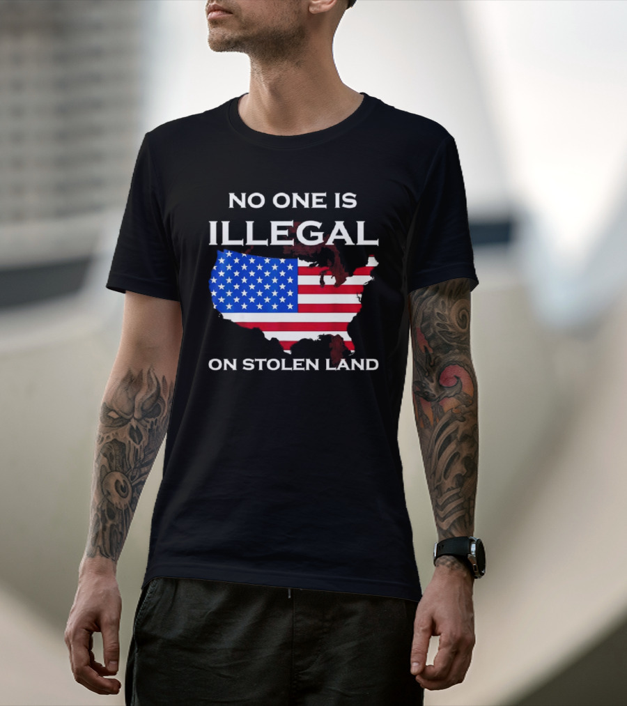 No One Is Illegal On Stolen Land America With United States Flag Map T-Shirt