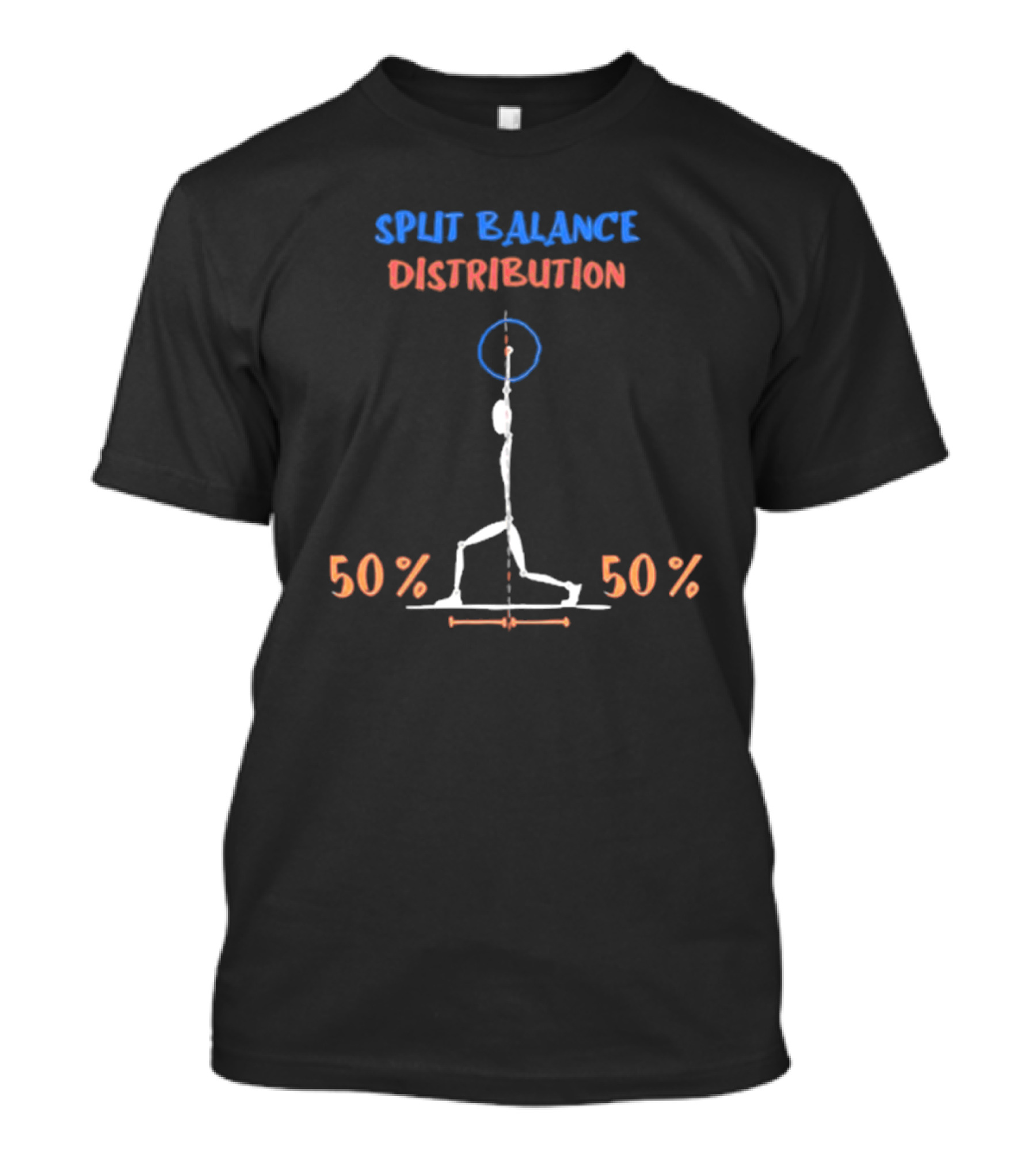 Split Balance Distribution 50% 50% T-Shirt