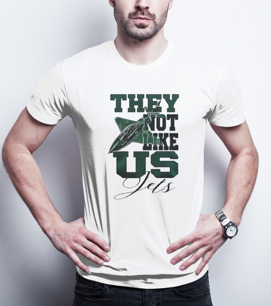 They Not Like Us Jets Football Team Insight Sports Fan Recognition T-Shirt