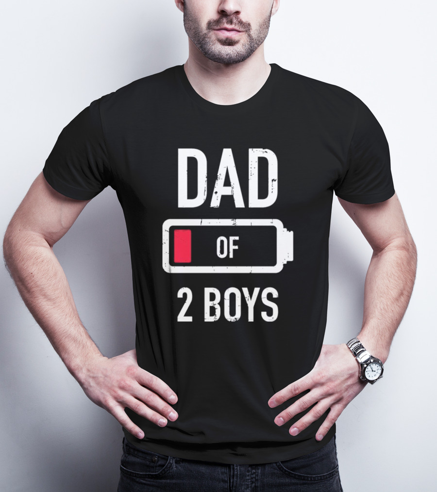 Dad Of 2 Boys Low Battery T-Shirt