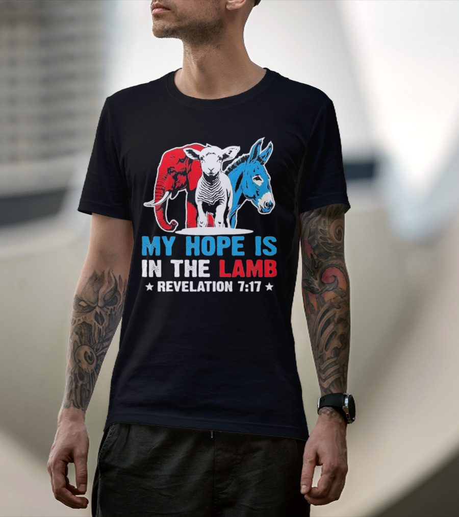 My Hope Is In The Lamb Revelation 7:17 Christian Humor Elephant Donkey T-Shirt