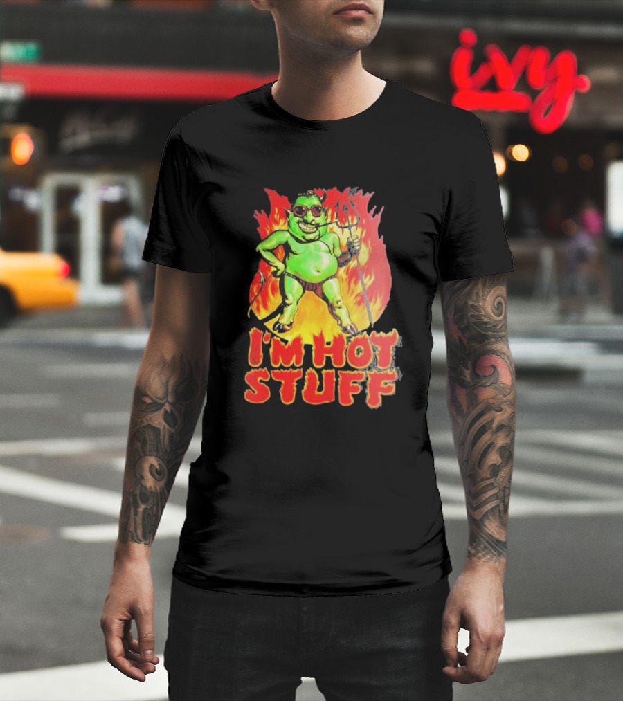 I’m Hot Stuff Devil With Pitchfork And Flames T-Shirt