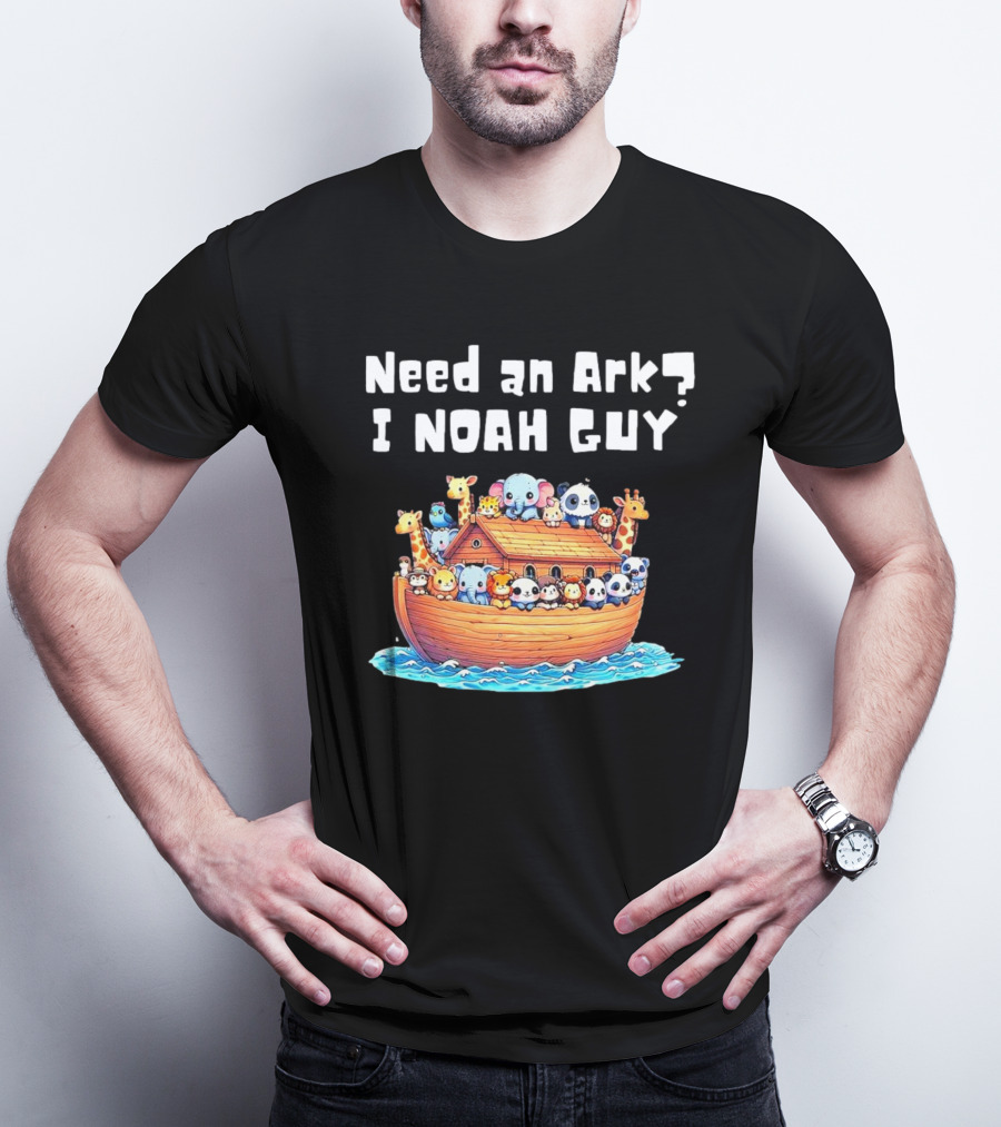 Need An Ark I Noah Guy Cartoon Animal Christian T-Shirt
