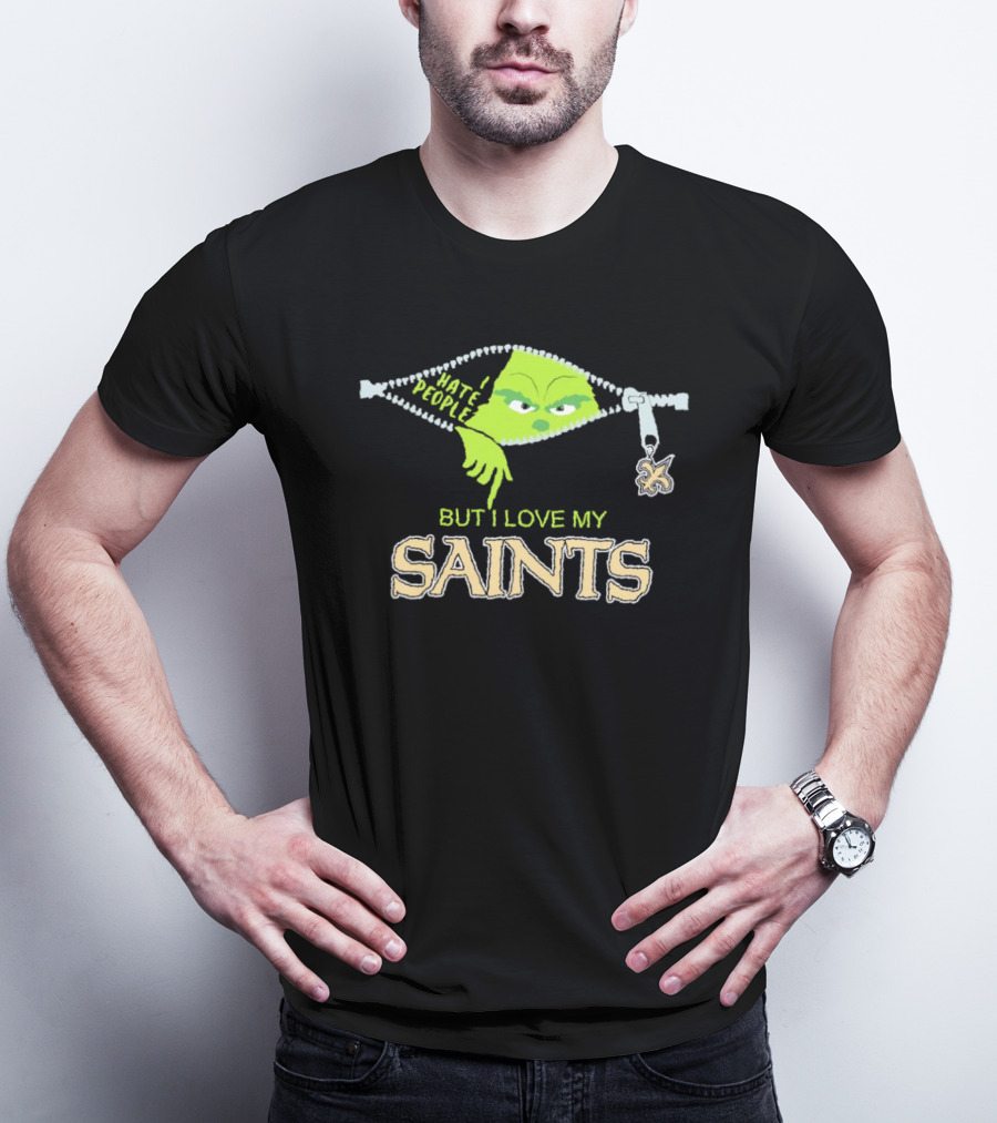 I Hate People But I Love My Saints Grinch Zipper Charm T-Shirt