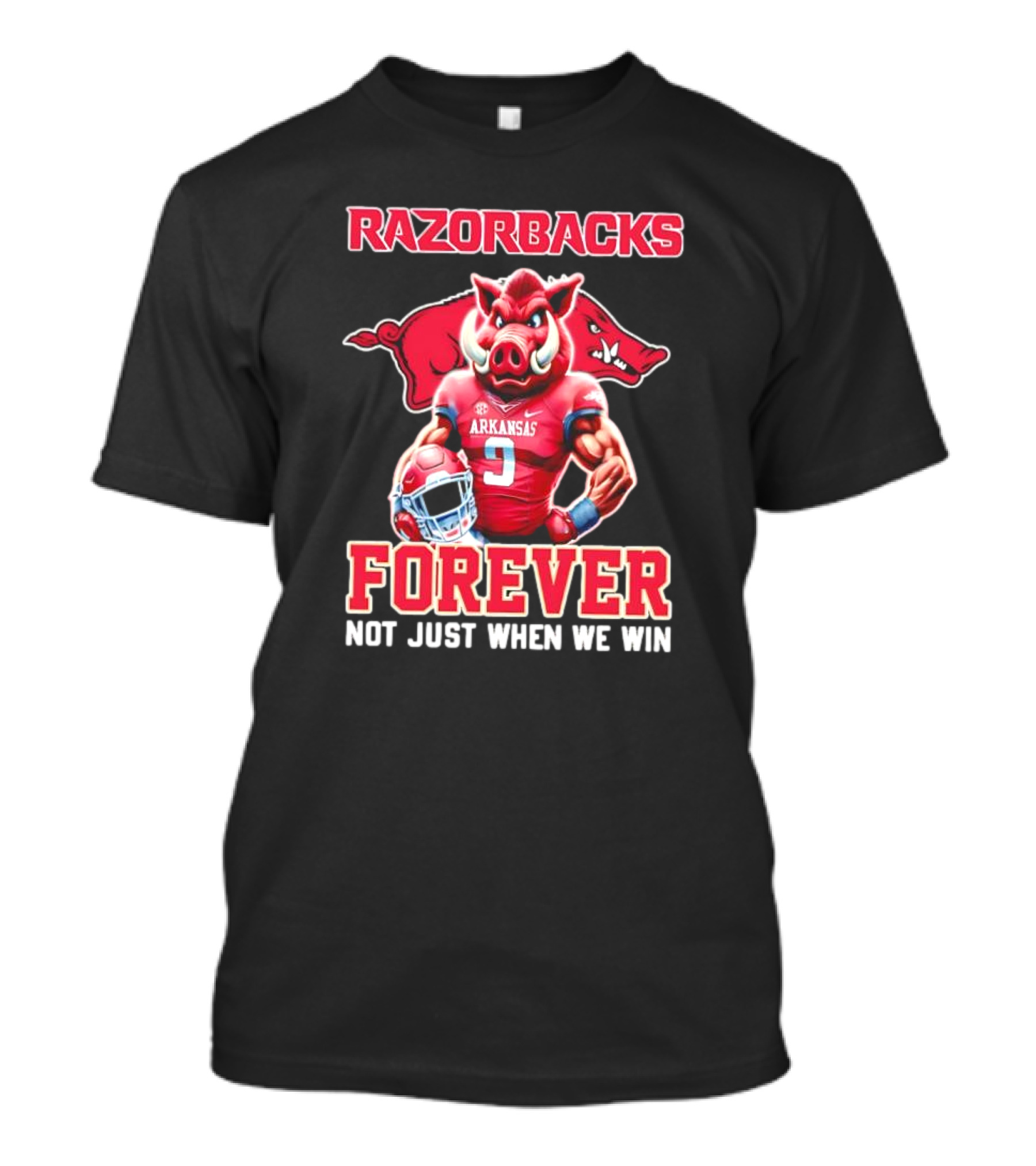 Razorbacks Arkansas Forever Not Just When We Win T-Shirt