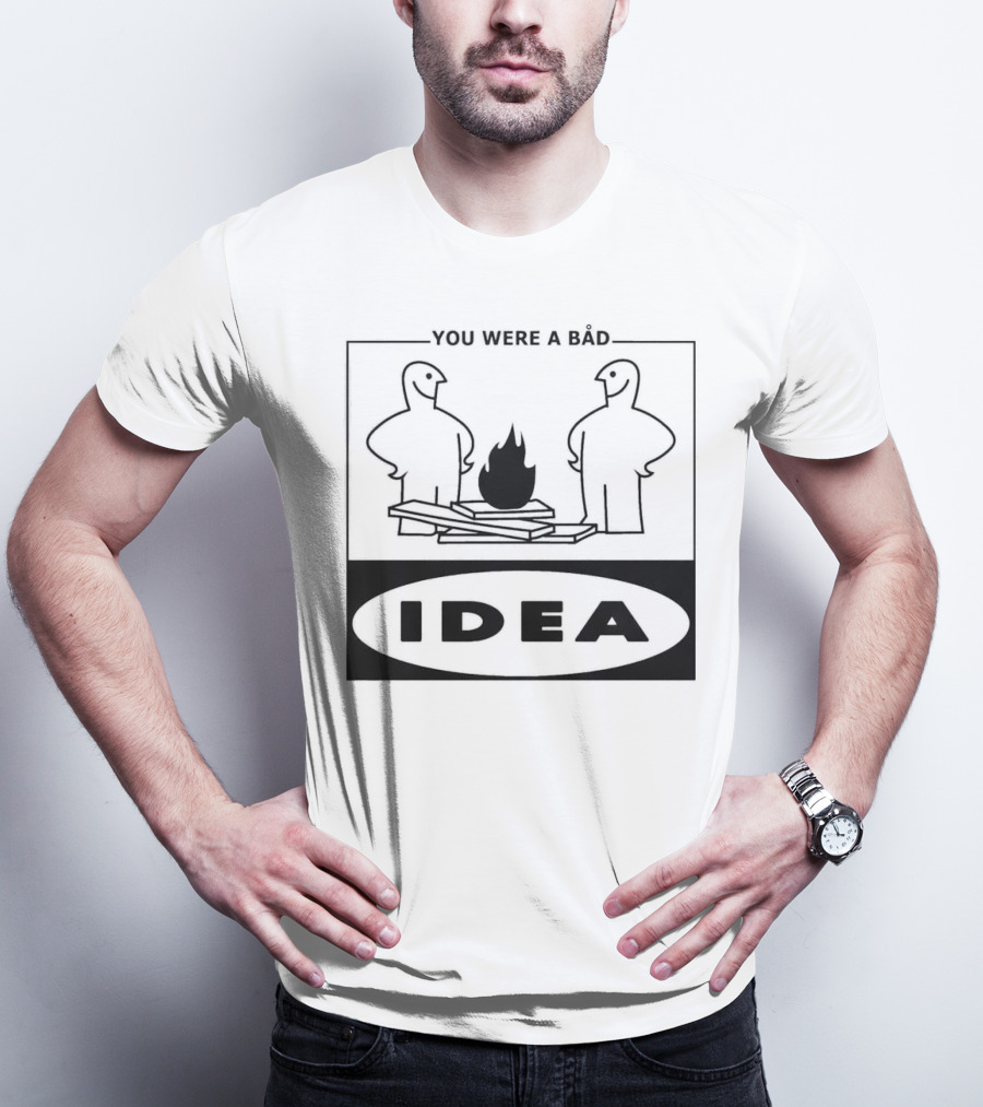 You Were A Bad Idea Campfire Stick Figures T-Shirt