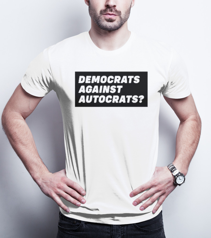 Terry Reintke Democrats Against Autocrats T-Shirt