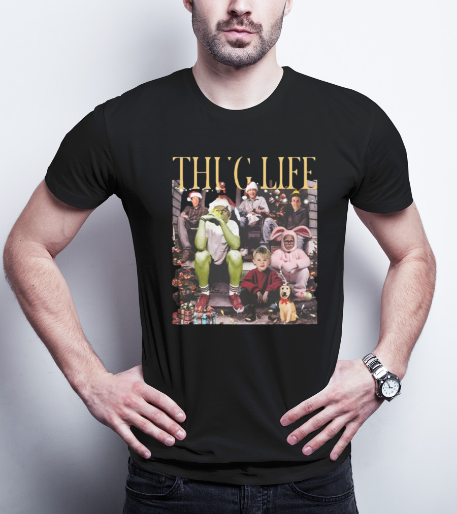 Thug Life Christmas Movies Grinch Home Alone Elf Holiday Mashup T-Shirt